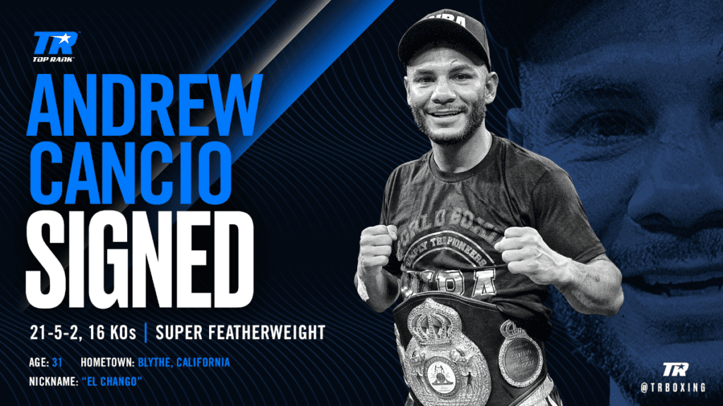 Andrew Cancio signs with Top Rank - Big Fight Weekend